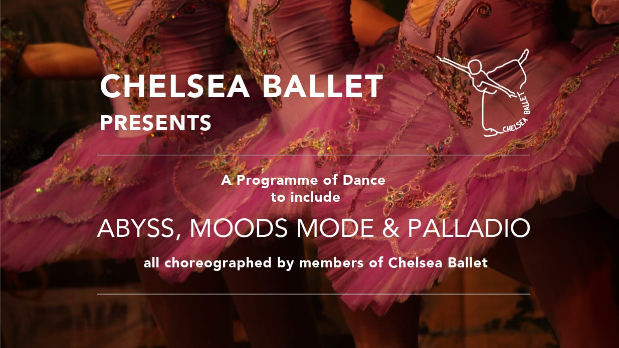 Chelsea Ballet proudly celebrates A Programme of Dance - artsdepot